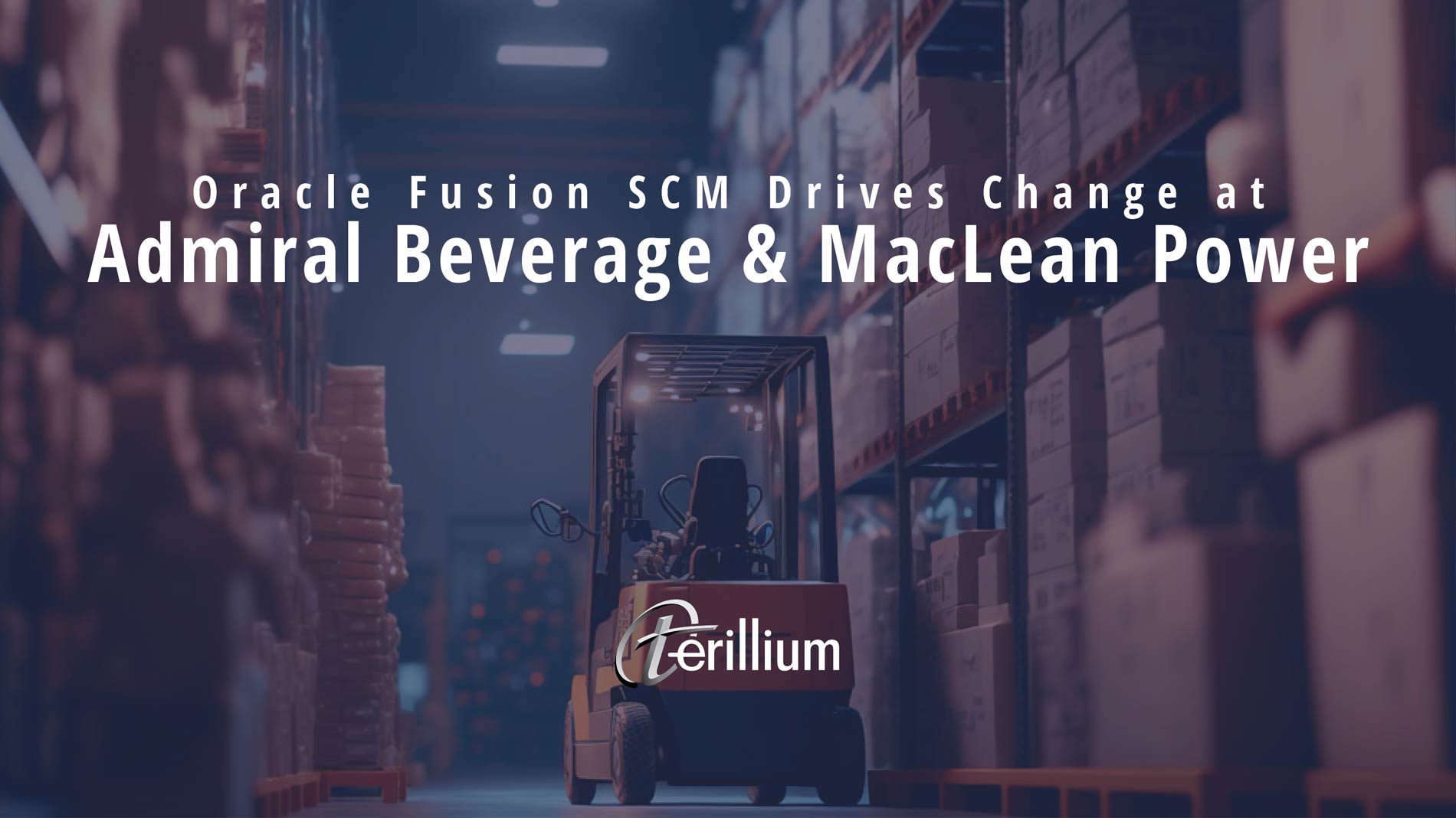 Q&A: Oracle Fusion Cloud SCM Transforms Supply Chains – Terillium